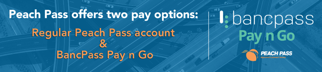 About Peach Pass - Peach Pass | Keep Moving